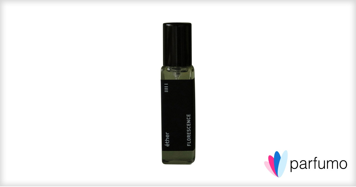 Florescence von Éther (Eau de Parfum) » Meinungen & Duftbeschreibung