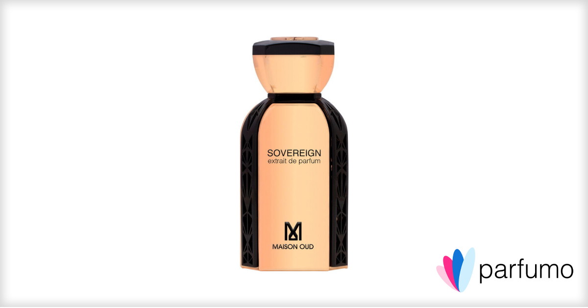 Sovereign by Maison Oud » Reviews & Perfume Facts