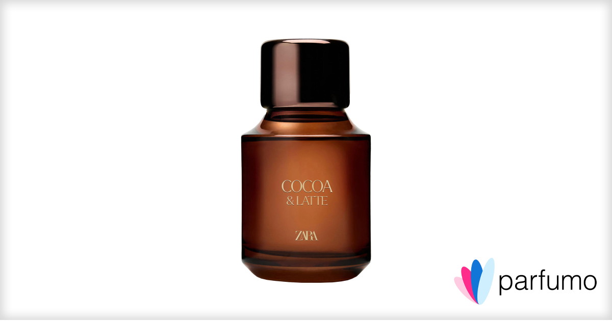 Cocoa & Latte by Zara » Reviews & Perfume Facts