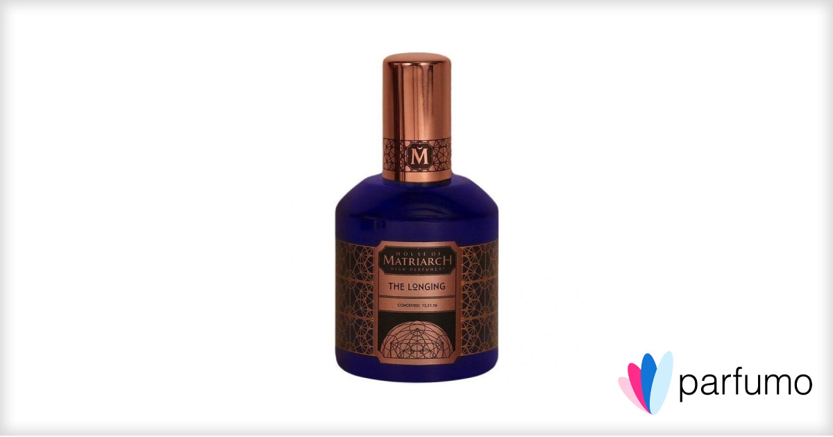 The Longing by House of Matriarch » Reviews & Perfume Facts