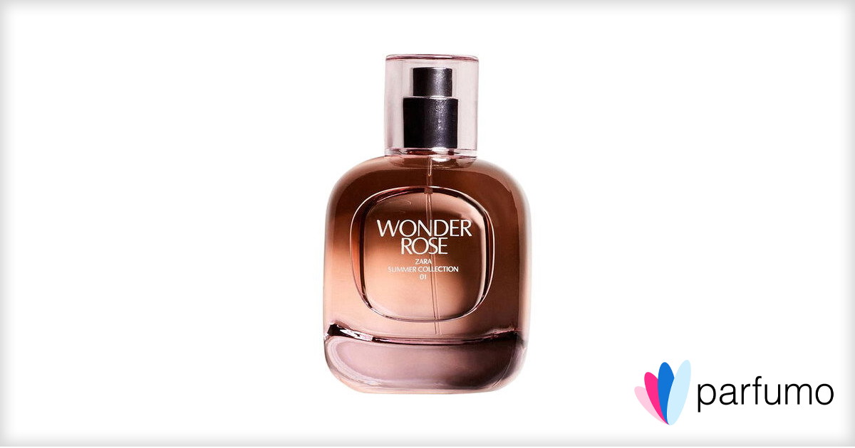 Zara - Summer Collection 01 - Wonder Rose » Reviews & Perfume Facts