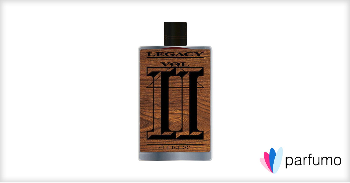 Legacy Vol. 2 by Jinx » Reviews & Perfume Facts