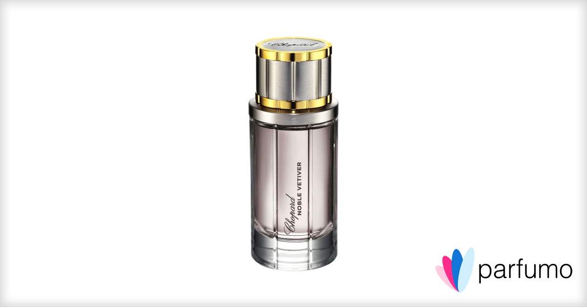 Noble Vetiver by Chopard » Reviews & Perfume Facts
