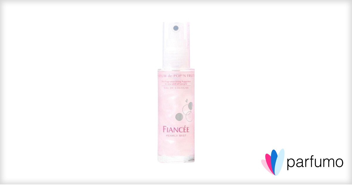 Pearly Mist - Pop'n Fruits / パーリィ ミスト P ポップンフルーツの香り by Fiancée / フィアンセ ...