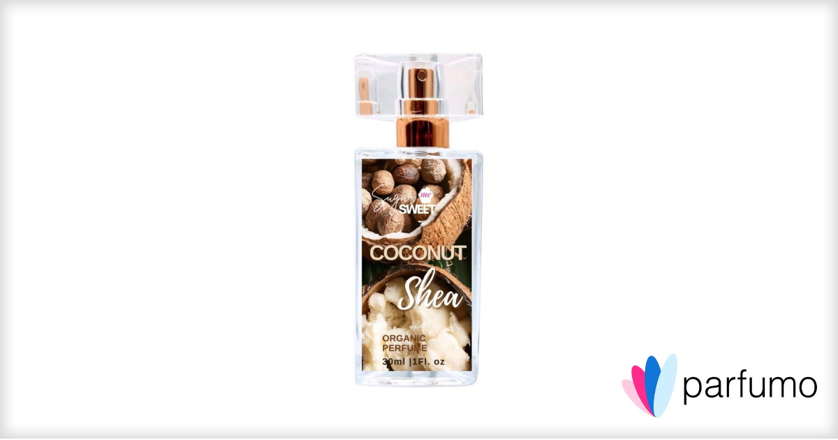 Coconut Shea by Sugar Me Sweet » Reviews & Perfume Facts