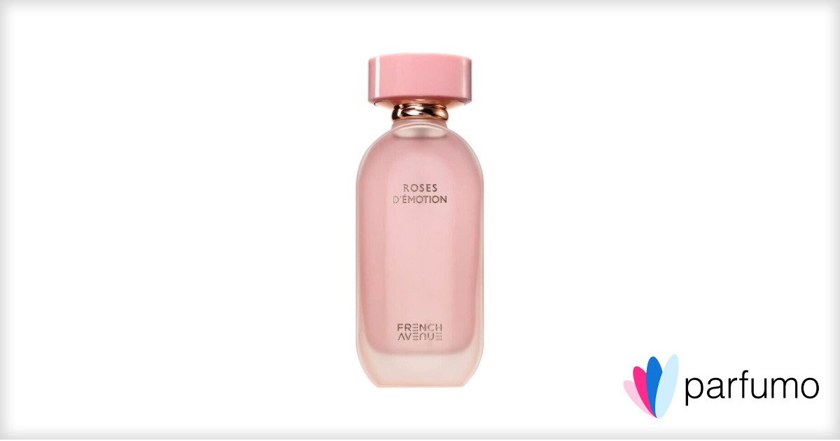 Roses d'Émotion by French Avenue » Reviews & Perfume Facts