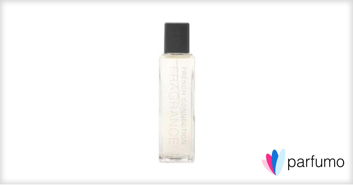 French Connection by French Connection / FCUK » Reviews & Perfume Facts