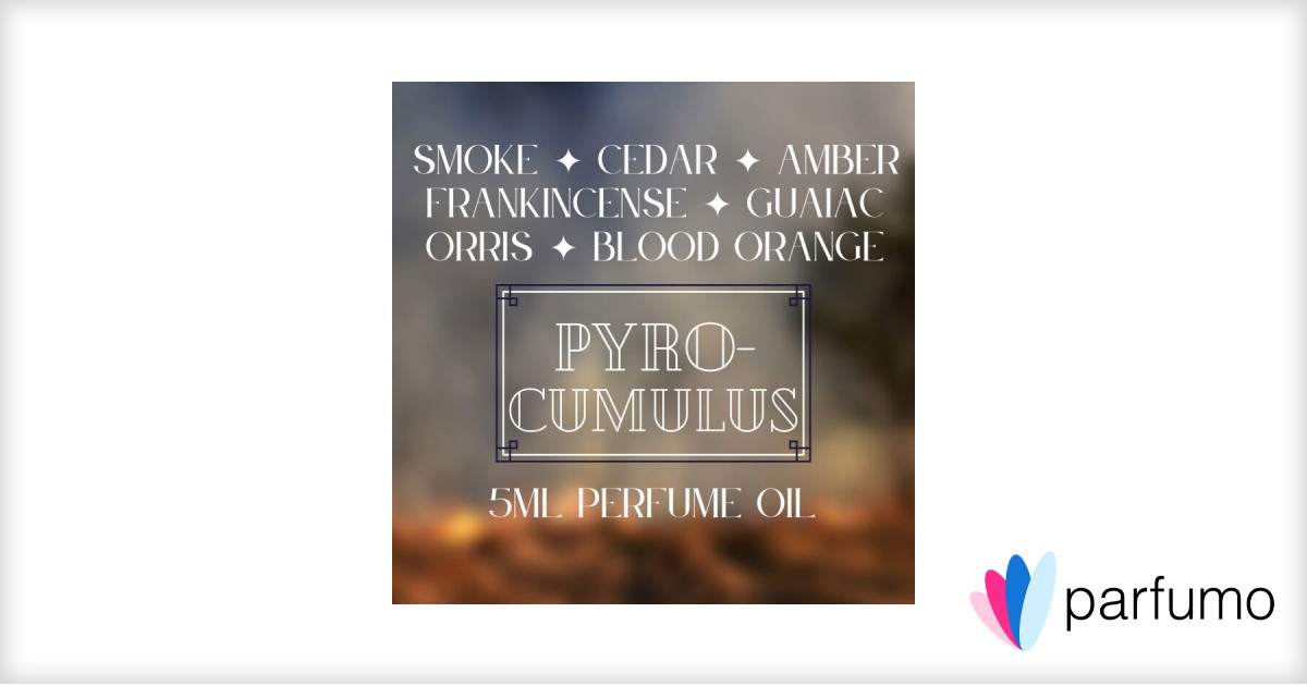 Pyrocumulus by Osmofolia » Reviews & Perfume Facts