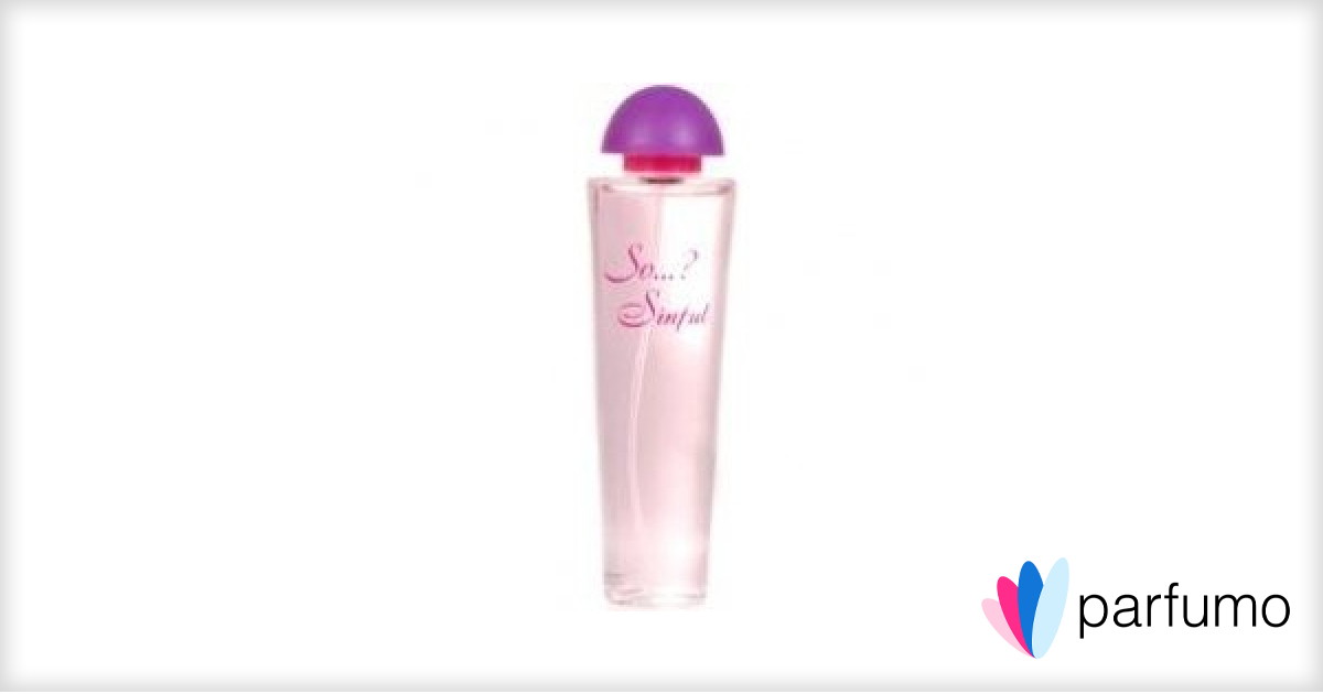 So...? - Sinful » Reviews & Perfume Facts
