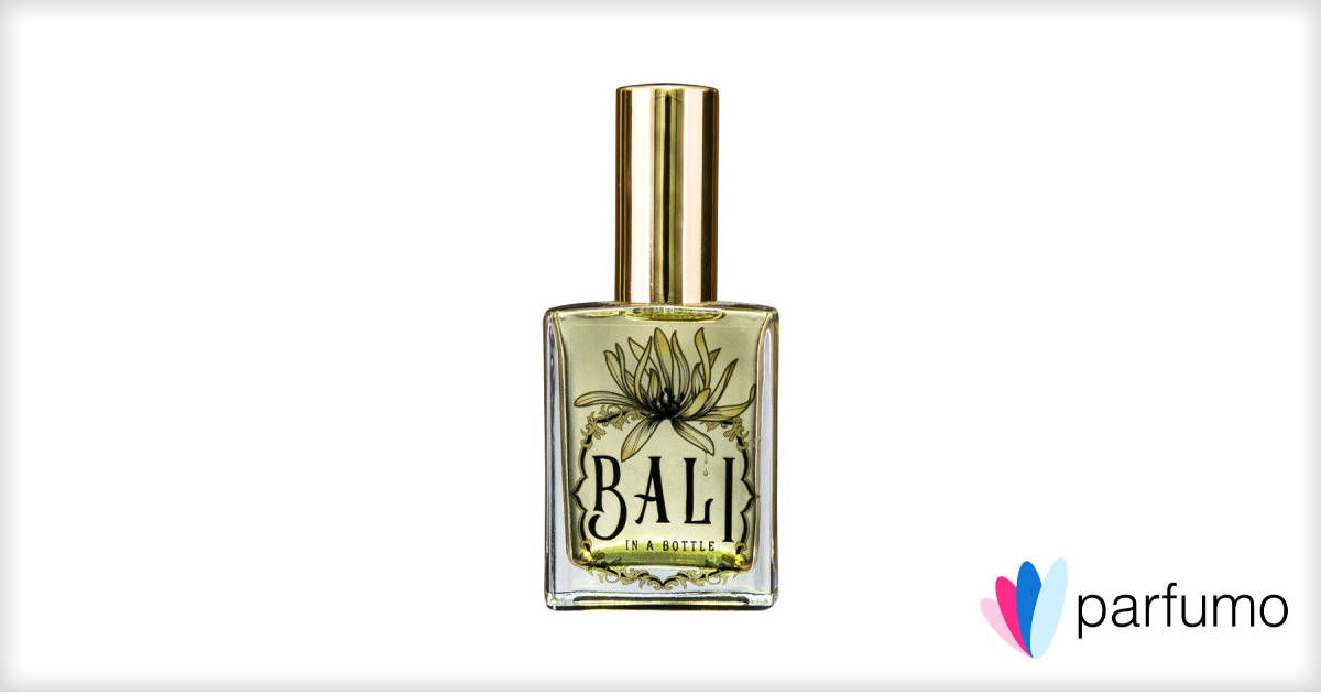 Bali in a Bottle - » Reviews & Perfume Facts