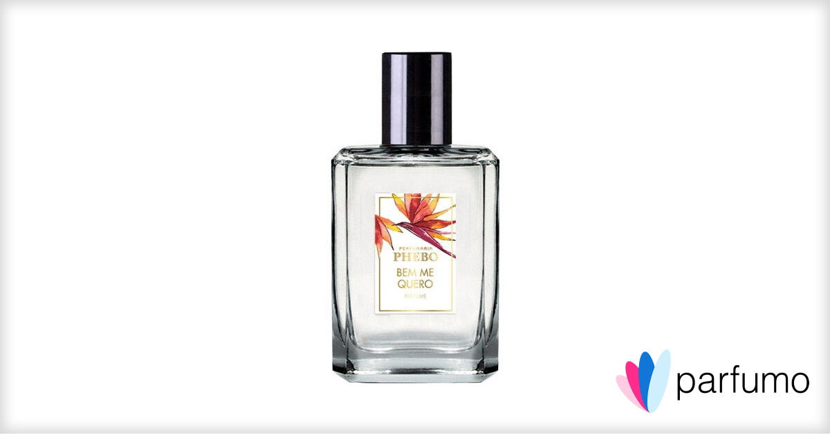 Bem Me Quero by Phebo » Reviews & Perfume Facts