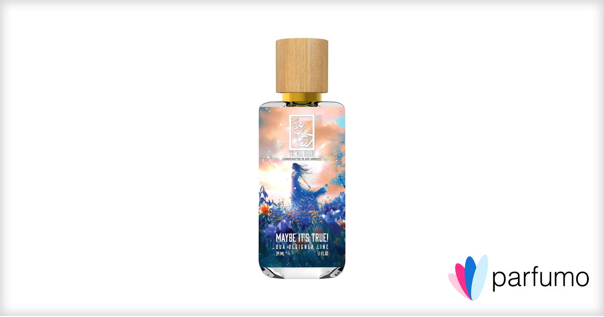 Maybe It's True! by The Dua Brand » Reviews & Perfume Facts