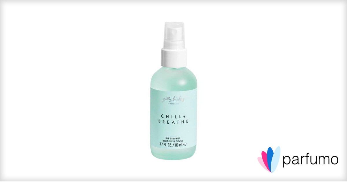 Chill + Breathe by Gilly Hicks (Hair & Body Mist) » Reviews & Perfume Facts