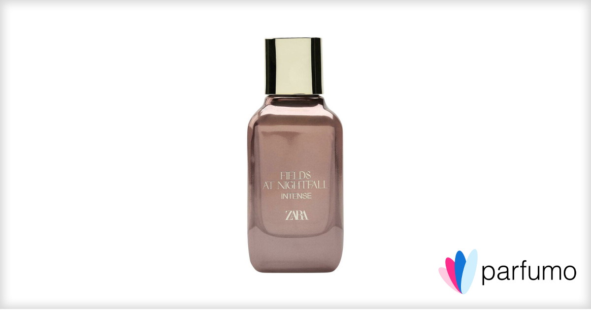Fields at Nightfall Intense by Zara » Reviews & Perfume Facts