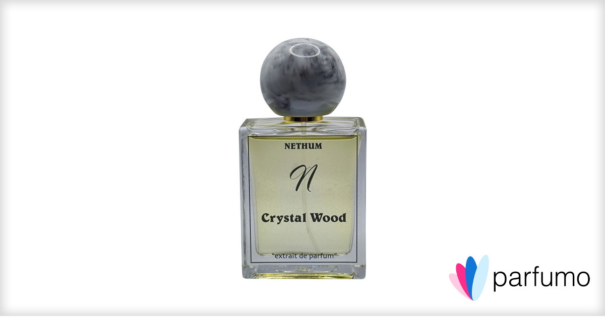Crystal Wood von Nethum » Meinungen & Duftbeschreibung