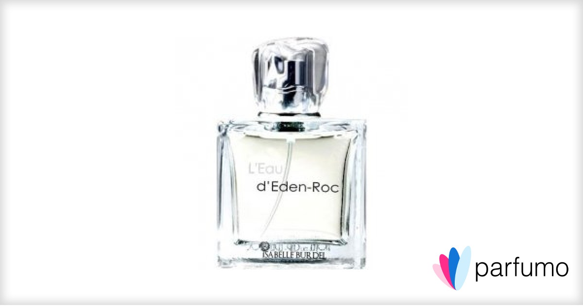 L'Eau d'Eden-Roc by Isabelle Burdel » Reviews & Perfume Facts