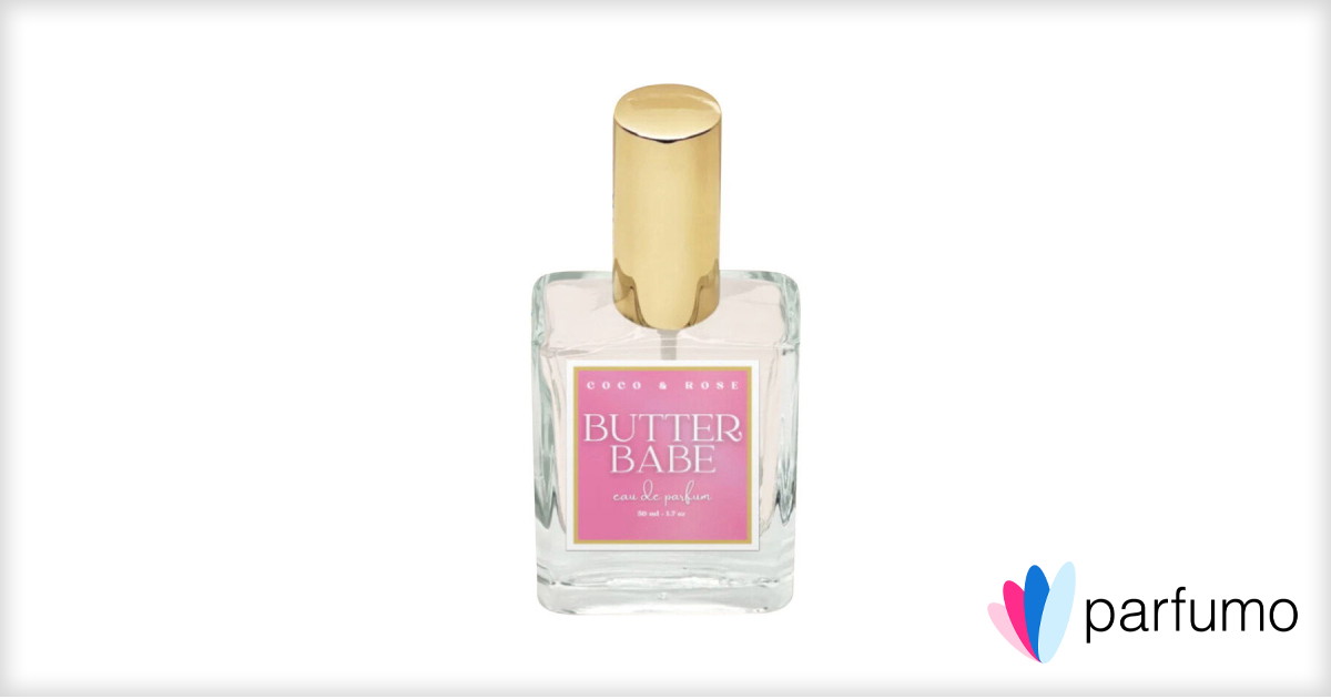 Butter Babe By Coco And Rose Reviews And Perfume Facts