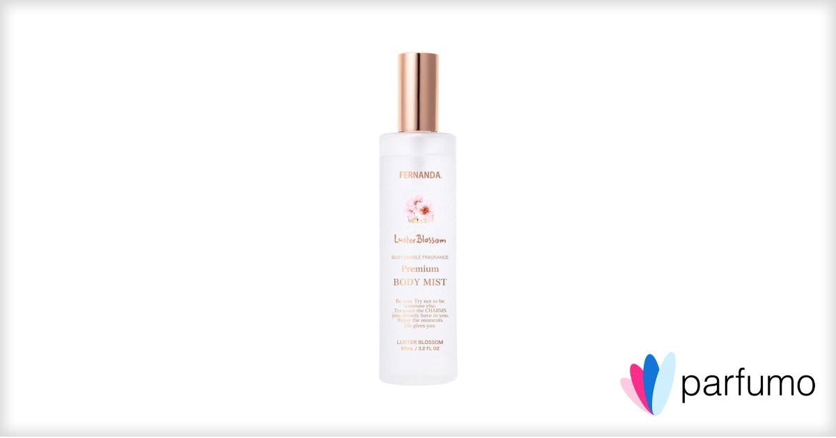 Luster Blossom by Fernanda / フェルナンダ (Body Mist) » Reviews & Perfume Facts