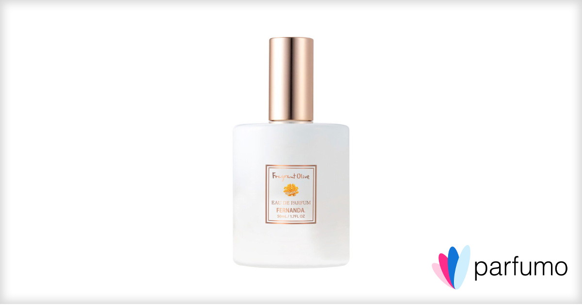 Fragrant Olive / フレグラントオリーブ by Fernanda (Eau de Parfum) » Reviews ...
