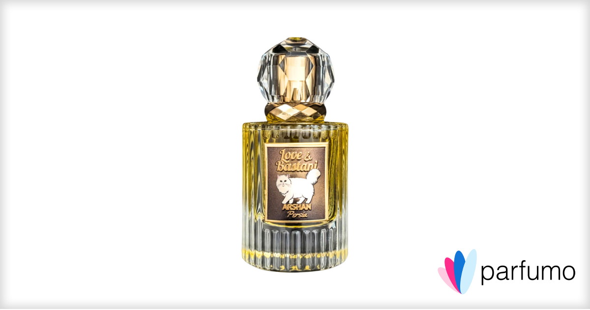 Love & Bastani by Arshan Persia » Reviews & Perfume Facts