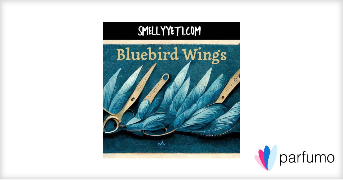 Bluebird Wings by Smelly Yeti » Reviews & Perfume Facts