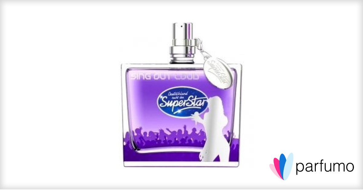 Sing Out Loud by Deutschland sucht den Superstar » Reviews & Perfume Facts