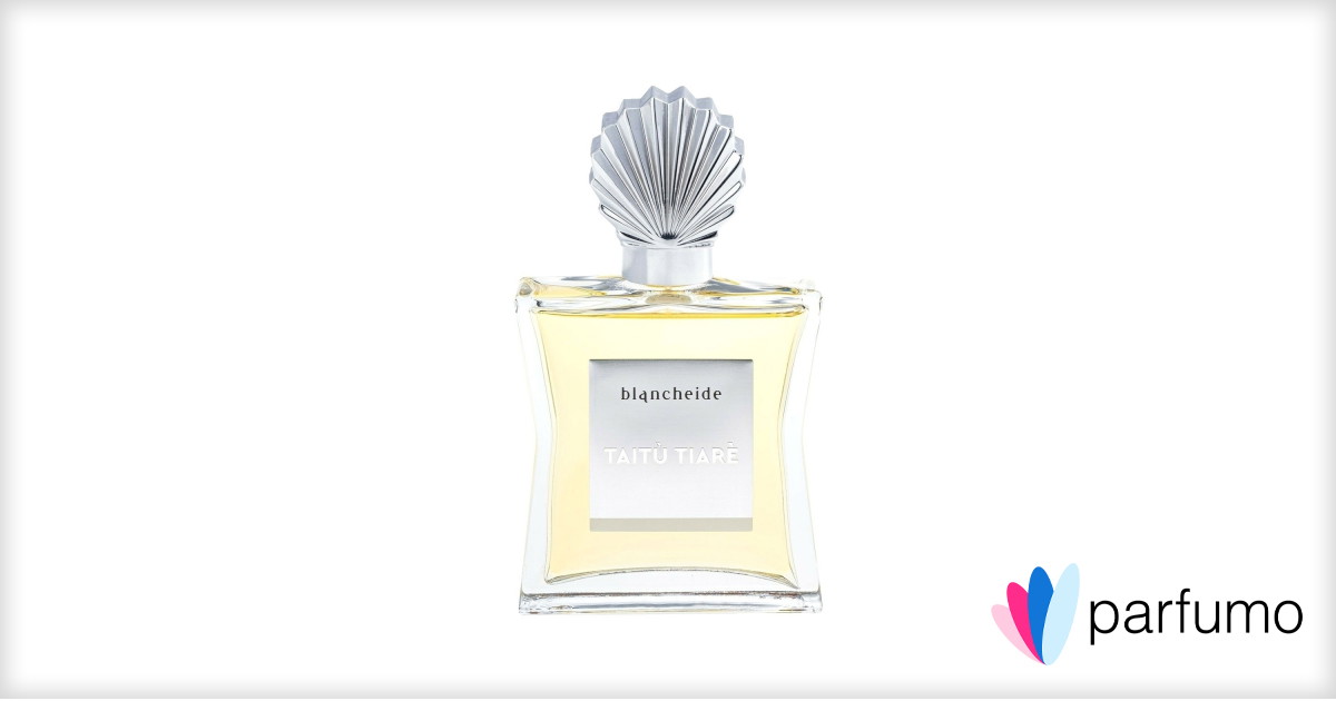 Taitù Tiarè von Blancheide » Meinungen & Duftbeschreibung