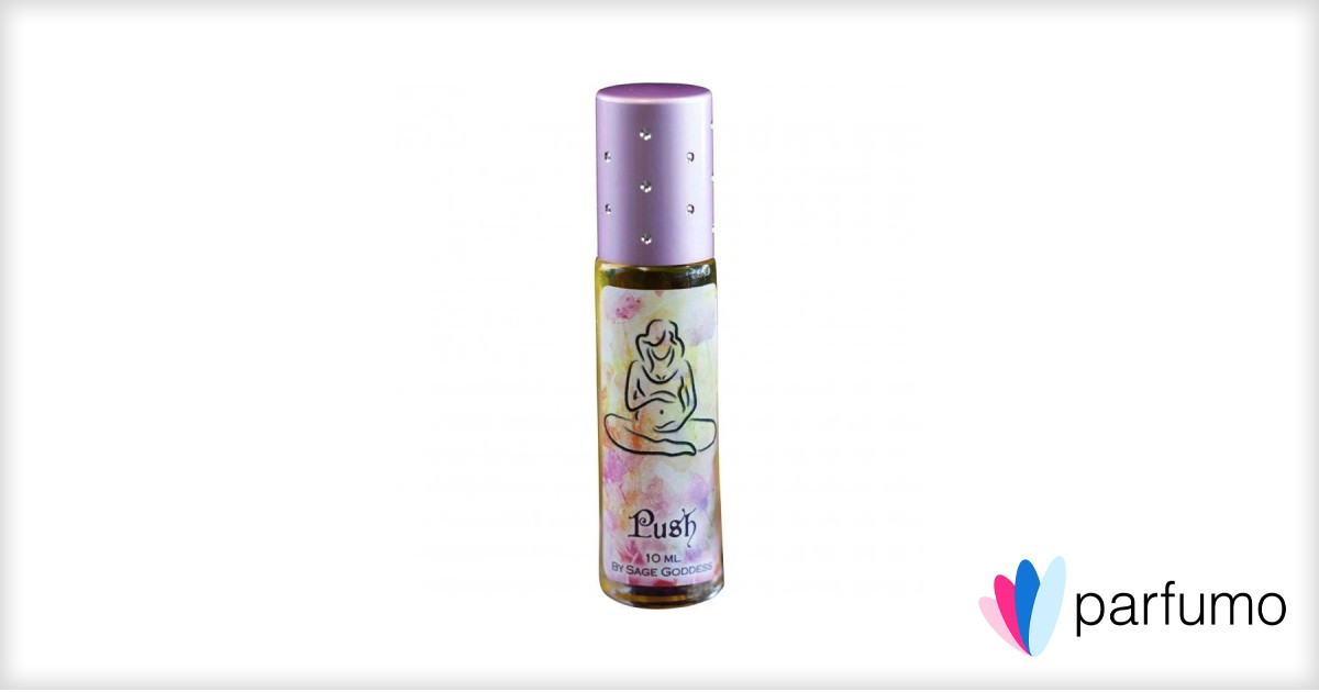 Push by The Sage Goddess » Reviews & Perfume Facts