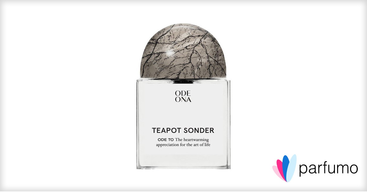 Teapot Sonder by Ode Ona » Reviews & Perfume Facts