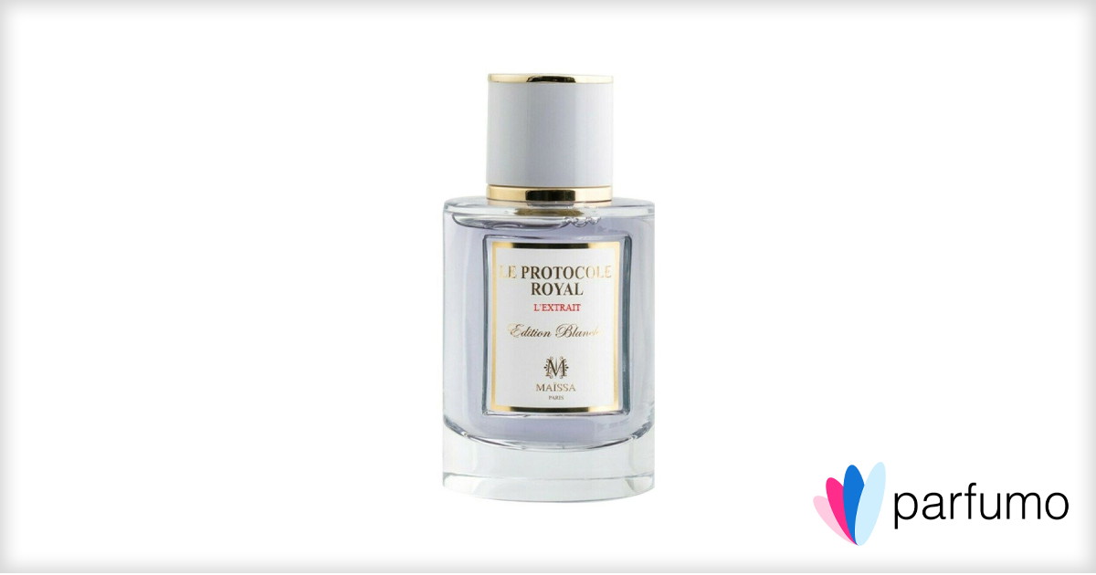 Le Protocole Royal / Protocole von Maïssa » Meinungen & Duftbeschreibung