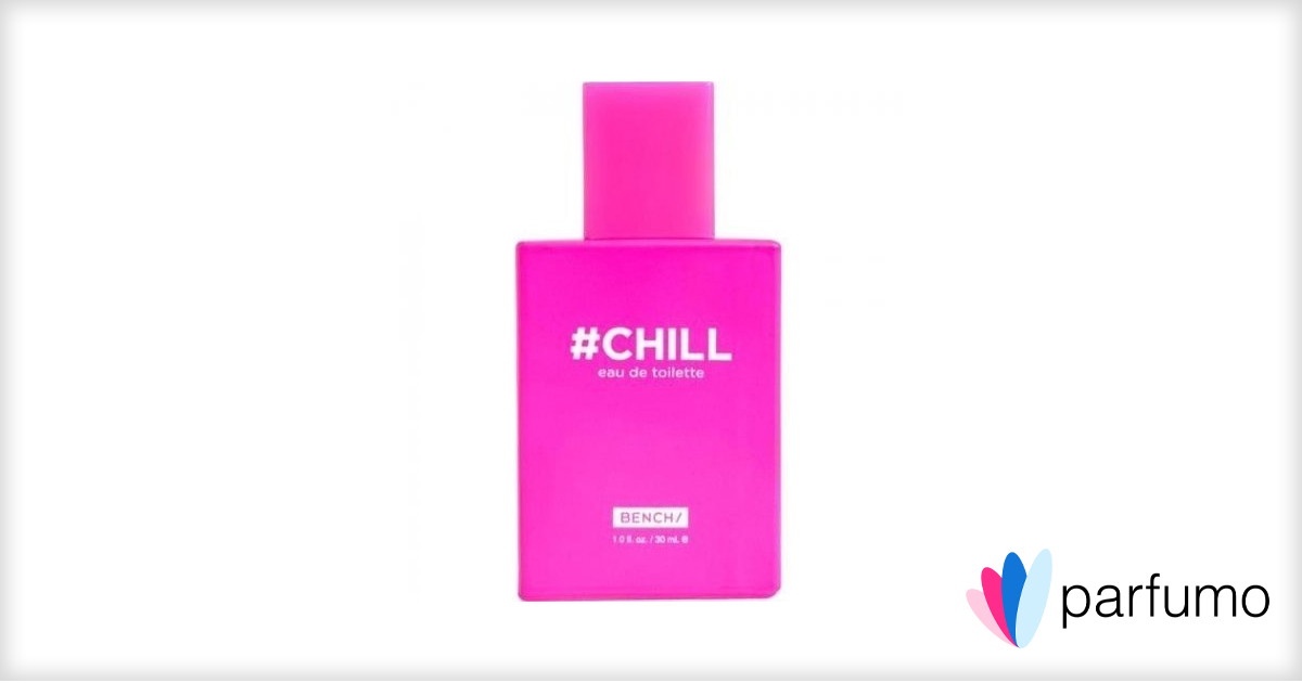 #Chill by Bench/ » Reviews & Perfume Facts