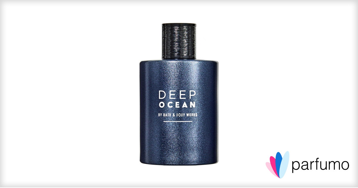 Deep Ocean by Bath & Body Works (Cologne) » Reviews & Perfume Facts