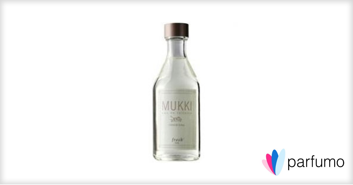 Mukki by Fresh » Reviews & Perfume Facts