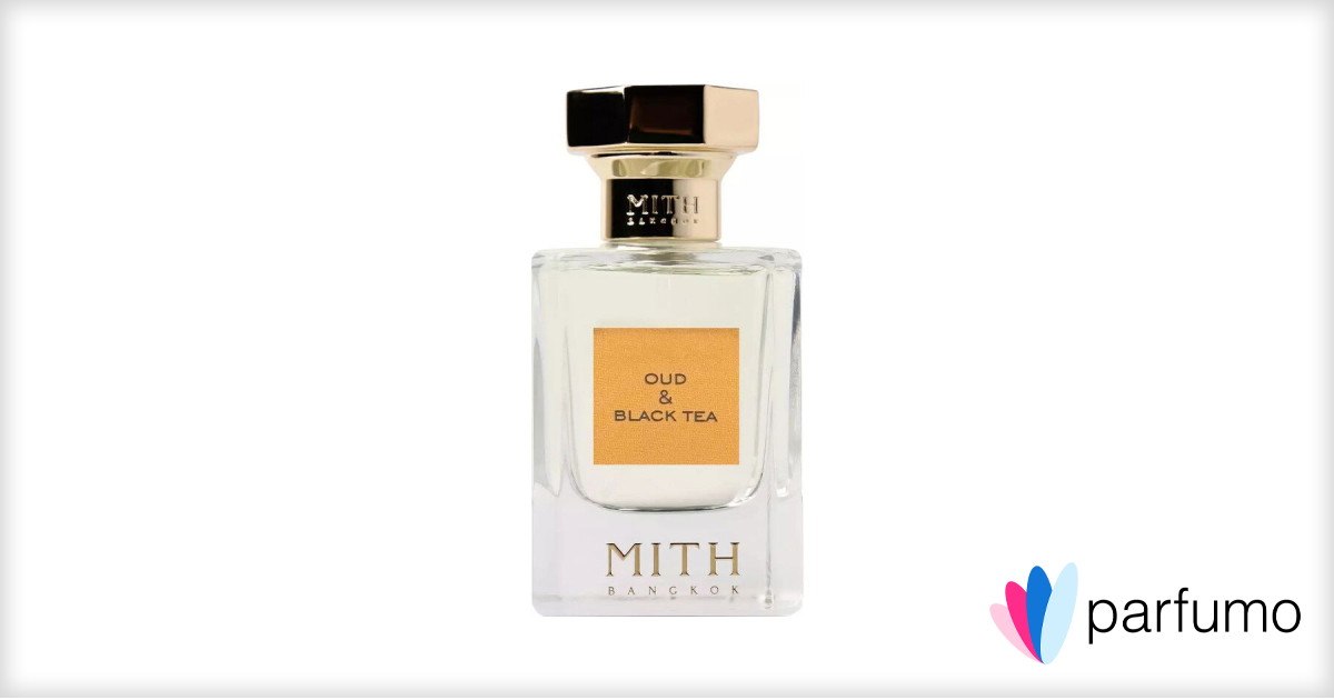 Oud & Black Tea by Mith » Reviews & Perfume Facts