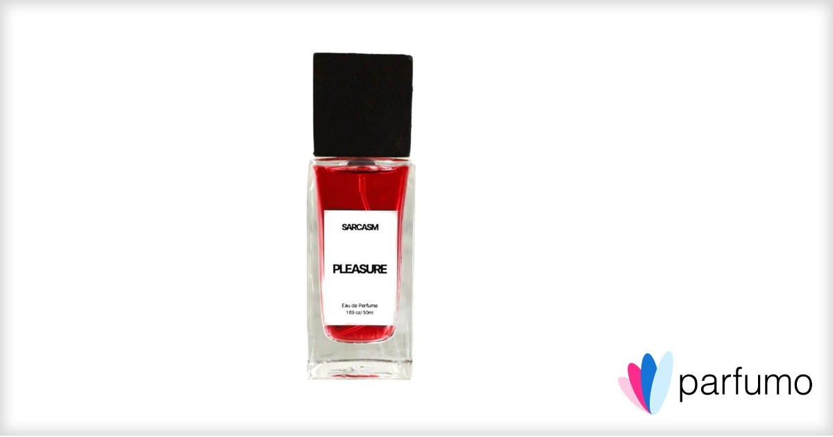 Pleasure by SARCASM » Reviews & Perfume Facts