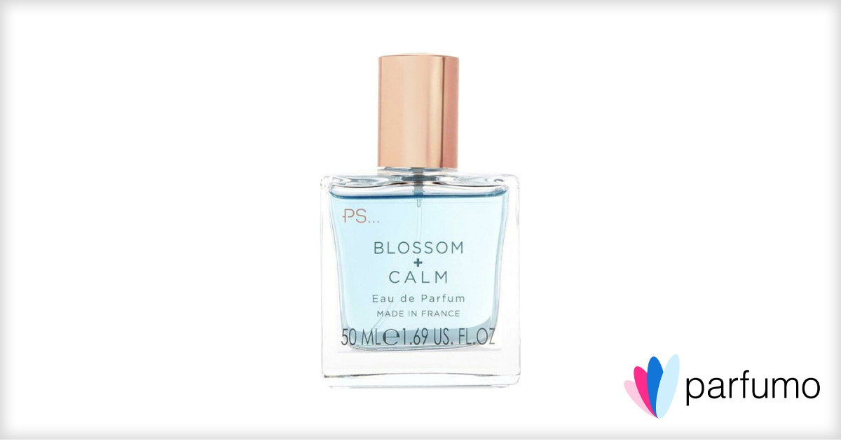 Blossom + Calm by Primark » Reviews & Perfume Facts
