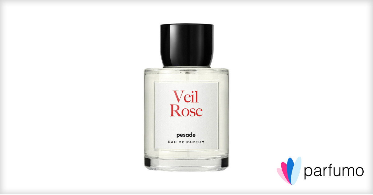 Veil Rose by Pesade » Reviews & Perfume Facts