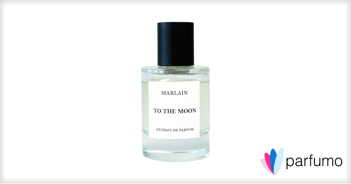 To the Moon by Marlain » Reviews & Perfume Facts