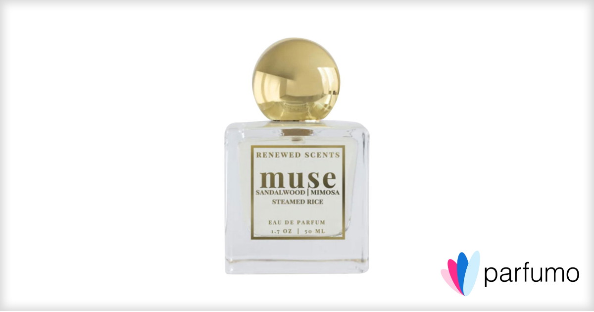 Muse by Renewed Scents (Perfume) » Reviews & Perfume Facts