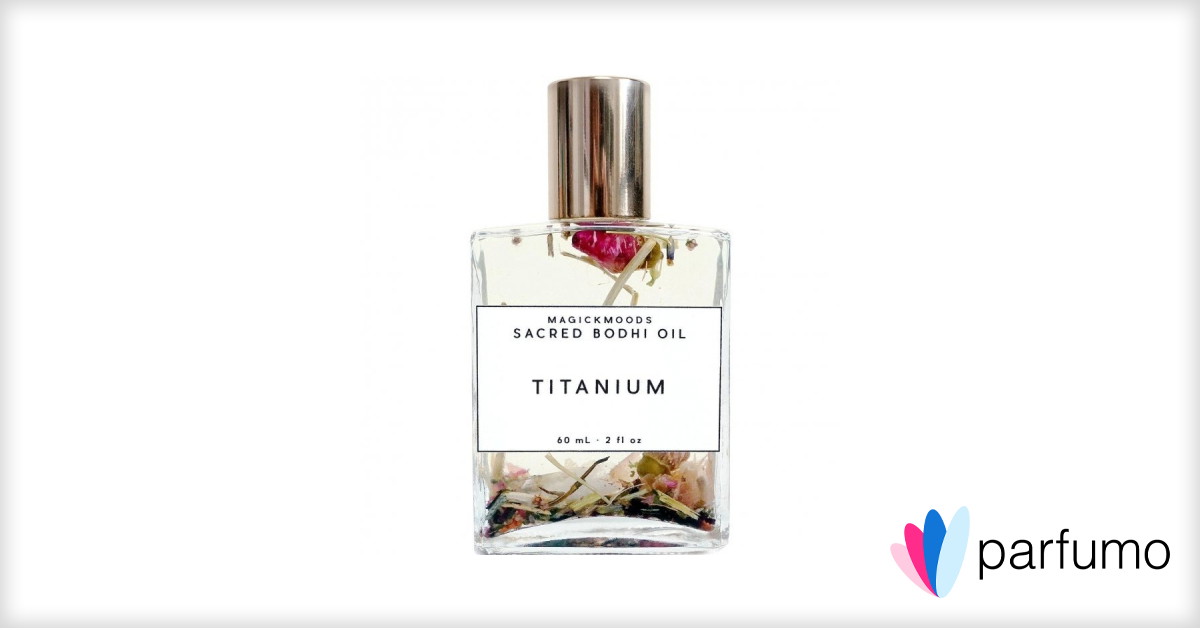 Titanium by MagickMoods » Reviews & Perfume Facts