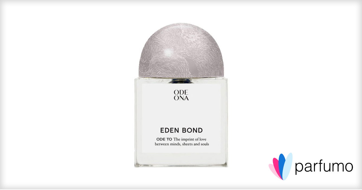 Eden Bond by Ode Ona » Reviews & Perfume Facts