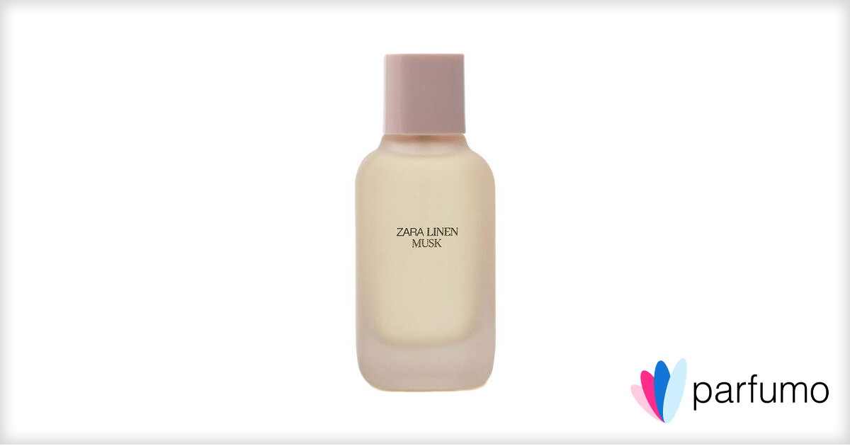 Linen Musk by Zara » Reviews & Perfume Facts