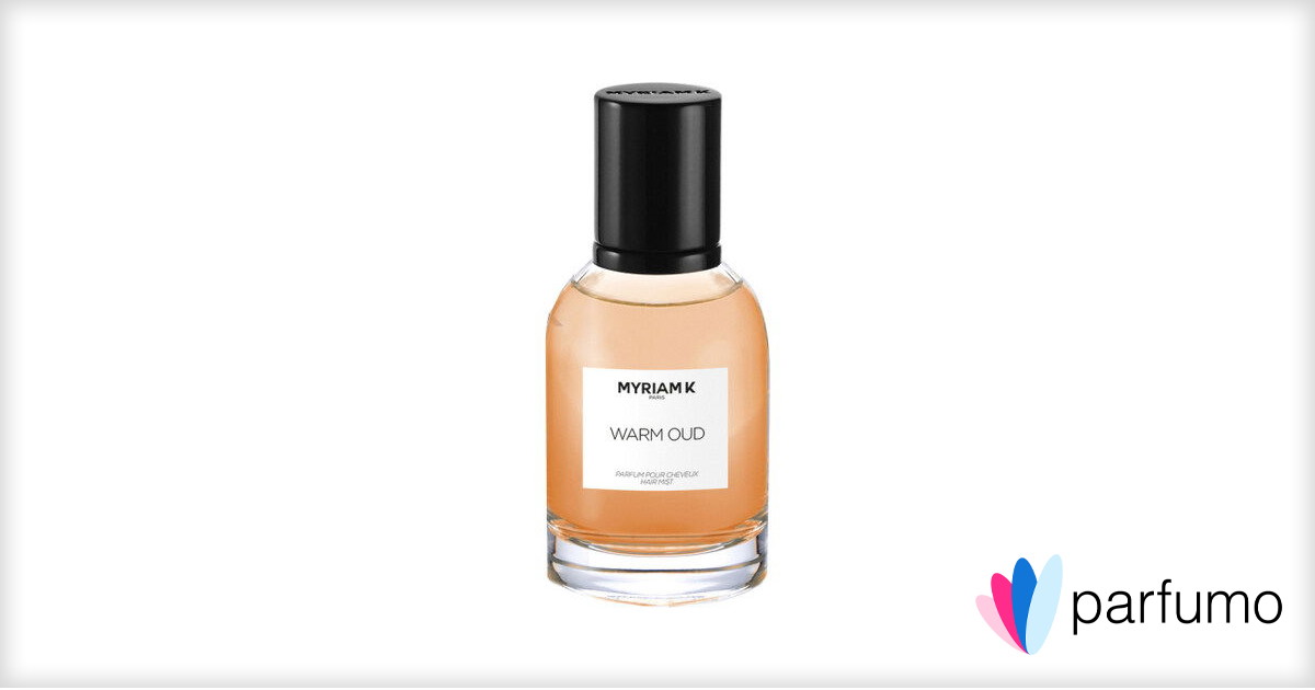 Warm Oud by Myriam K » Reviews & Perfume Facts