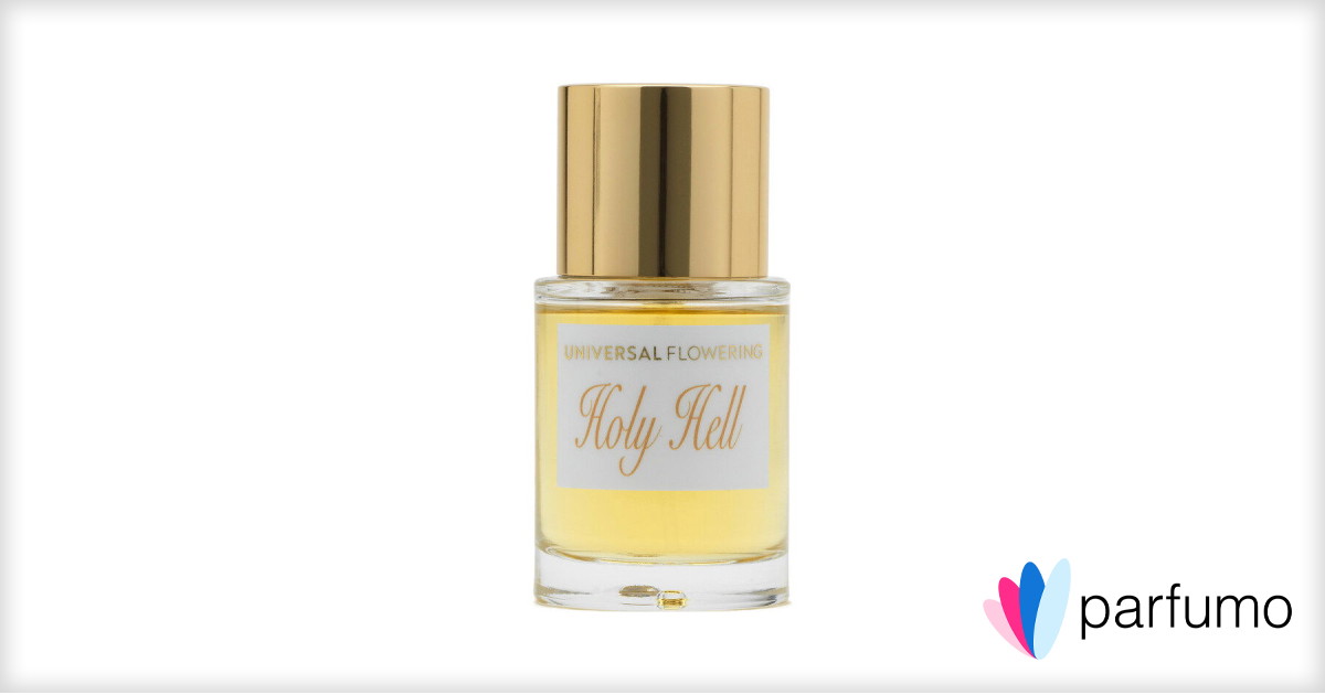 Holy Hell by Universal Flowering » Reviews & Perfume Facts