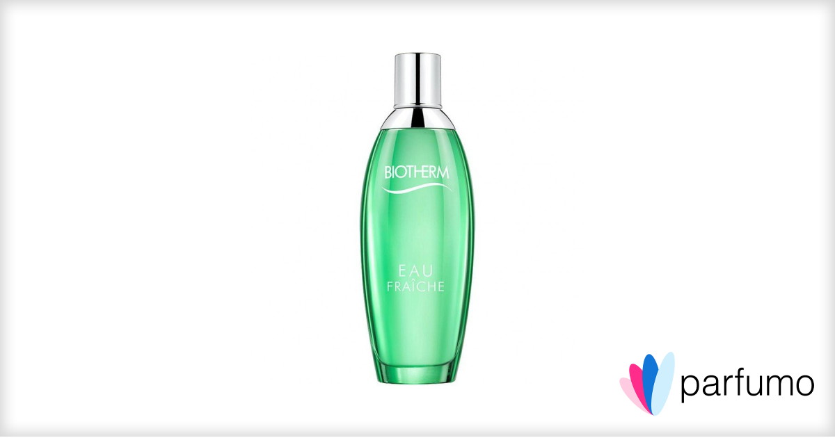 Eau Fraîche by Biotherm » Reviews & Perfume Facts