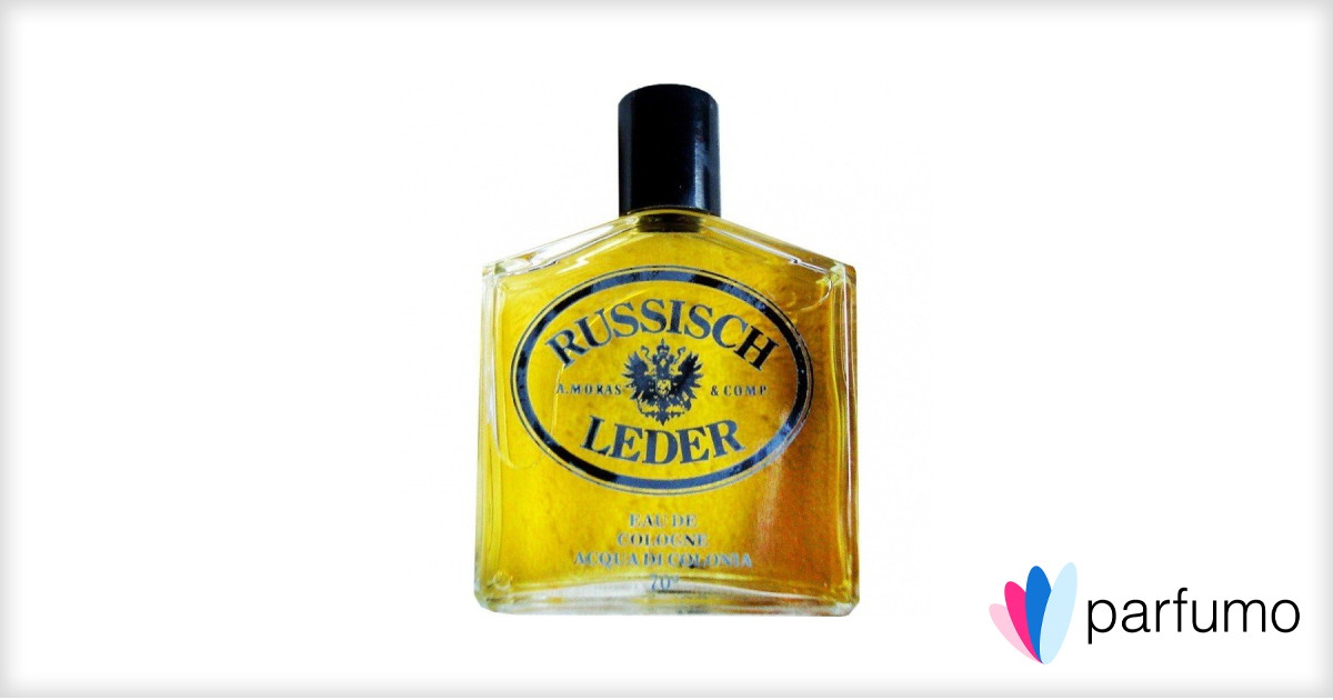 Russisch Leder - Cuir de Russie von A. Moras & Comp. (Eau de Cologne ...