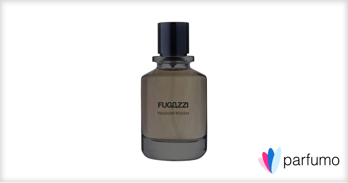 Passionfroudh by Fugazzi » Reviews & Perfume Facts