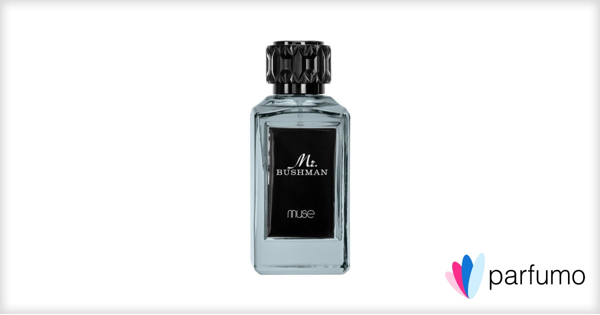 Mr. Bushman by Muse » Reviews & Perfume Facts