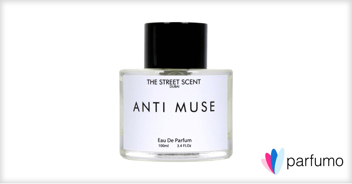 Anti Muse by The Street Scent » Reviews & Perfume Facts